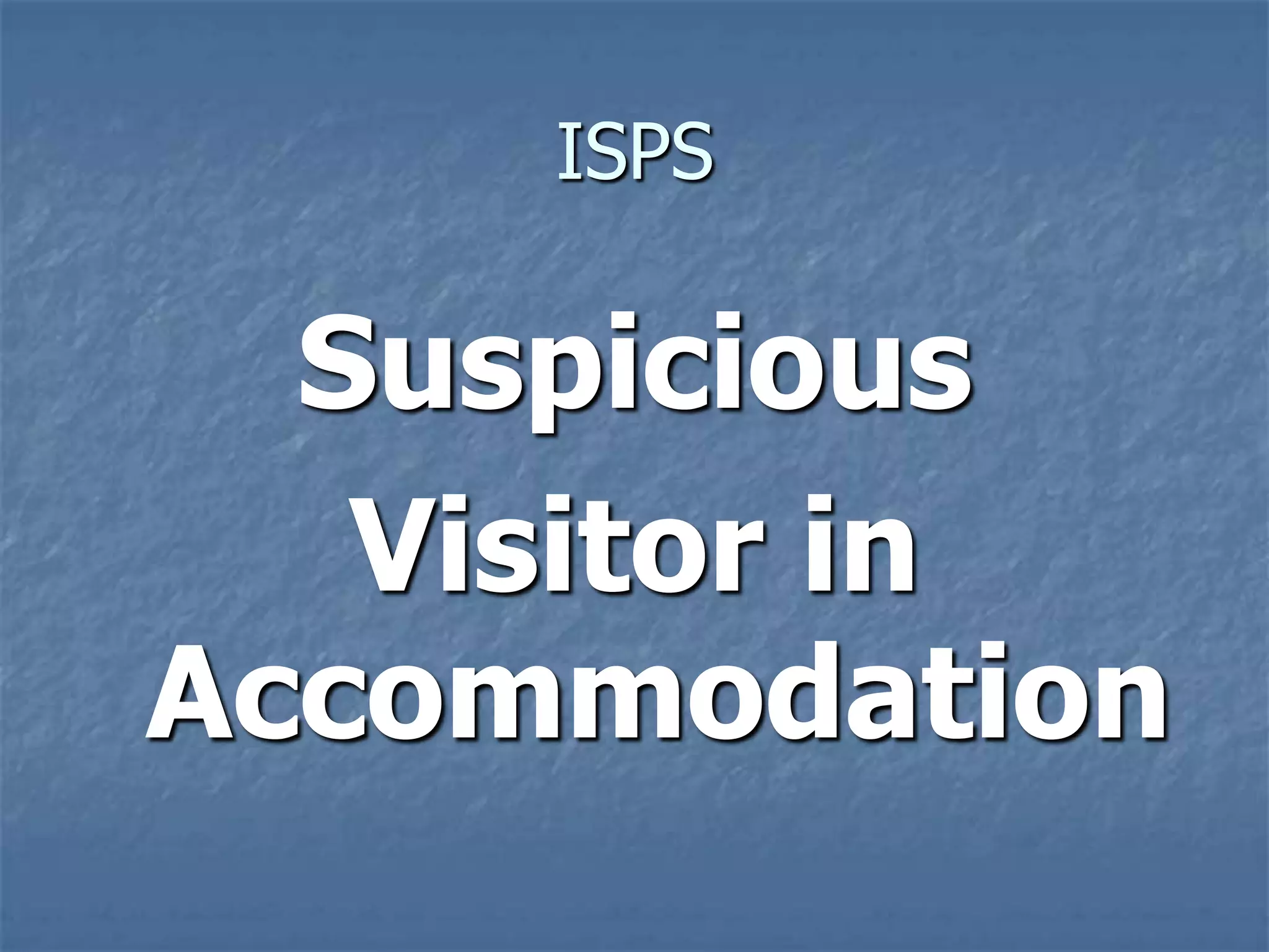 ISPS: Security Awareness Training / Designated Security Duty | PPT