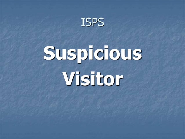 ISPS: Security Awareness Training / Designated Security Duty | PPT