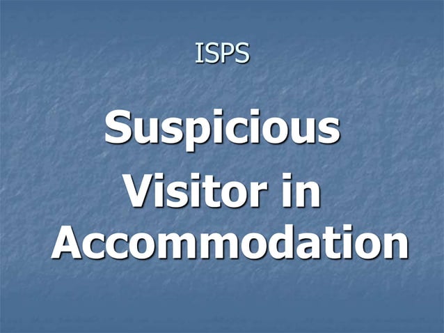 ISPS: Security Awareness Training / Designated Security Duty | PPT