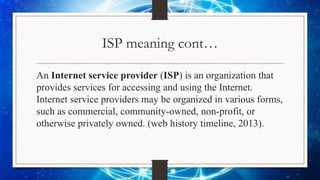 Isp, the things to know. | PPTX | Internet | Computing