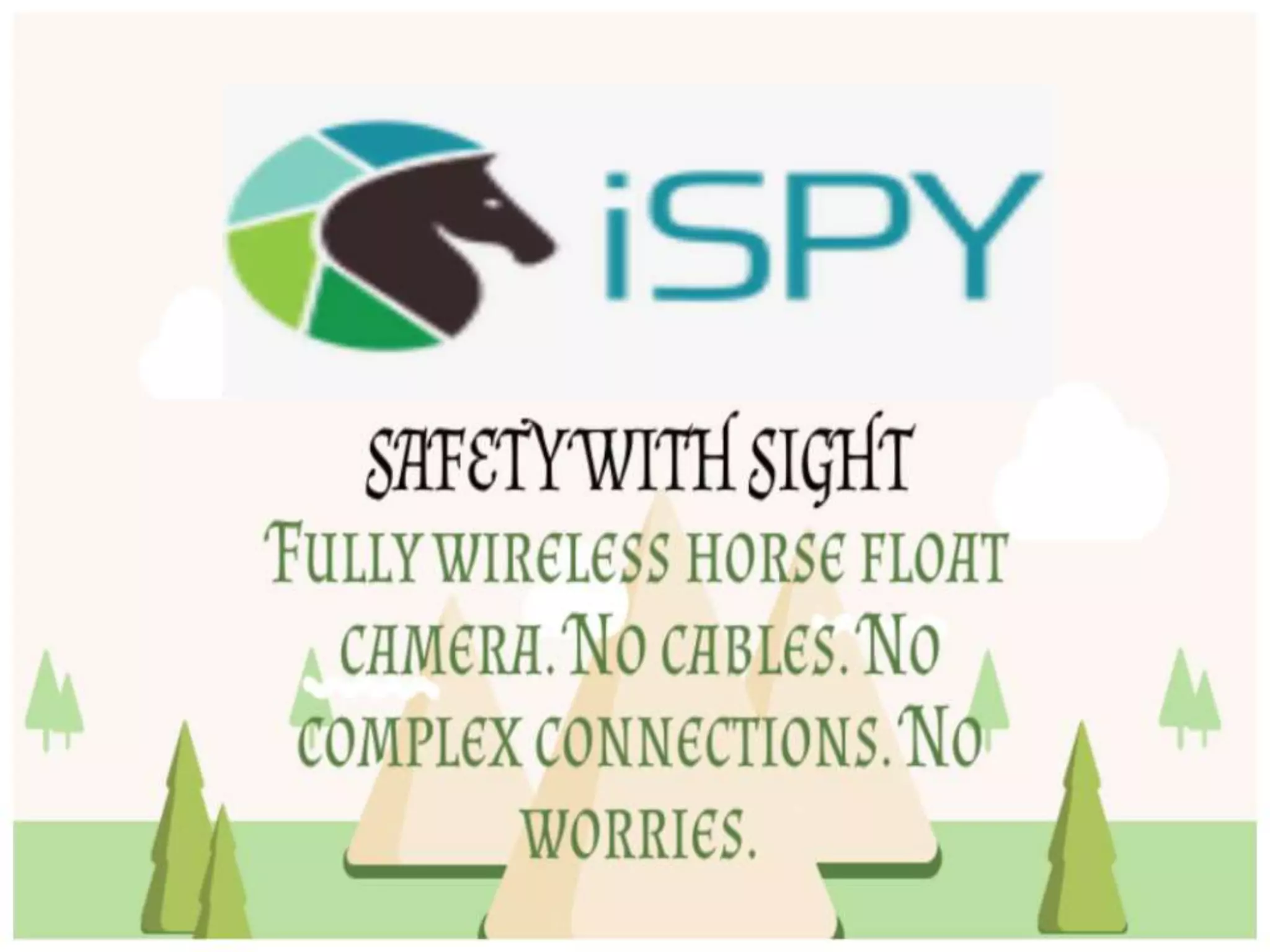 ISPY Wireless Horse Float Camera | PPTX