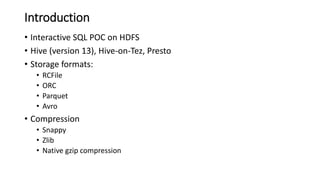 Interactive SQL POC on Hadoop (Hive, Presto and Hive-on-Tez) | PPT