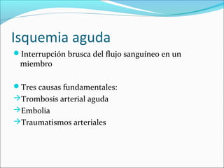 ISQUEMIA EXTREMIDADES INFERIORES | PPT