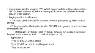 In stent restenosis in interventional catdiology | PPTX