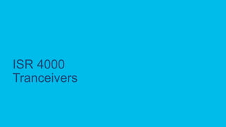 Cisco ISR 4000 Series Interfaces and Modules | PPTX