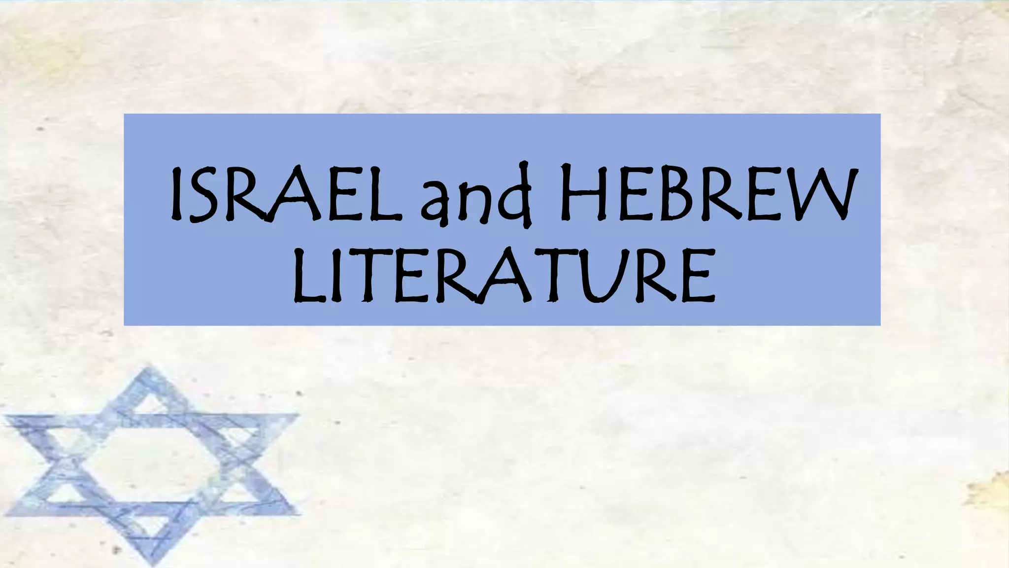 Israel and Hebrew Literature | PPTX