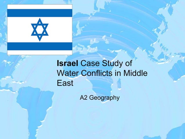 Israel case study of water conflicts in middle east | PPTX