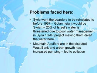 Israel case study of water conflicts in middle east | PPTX