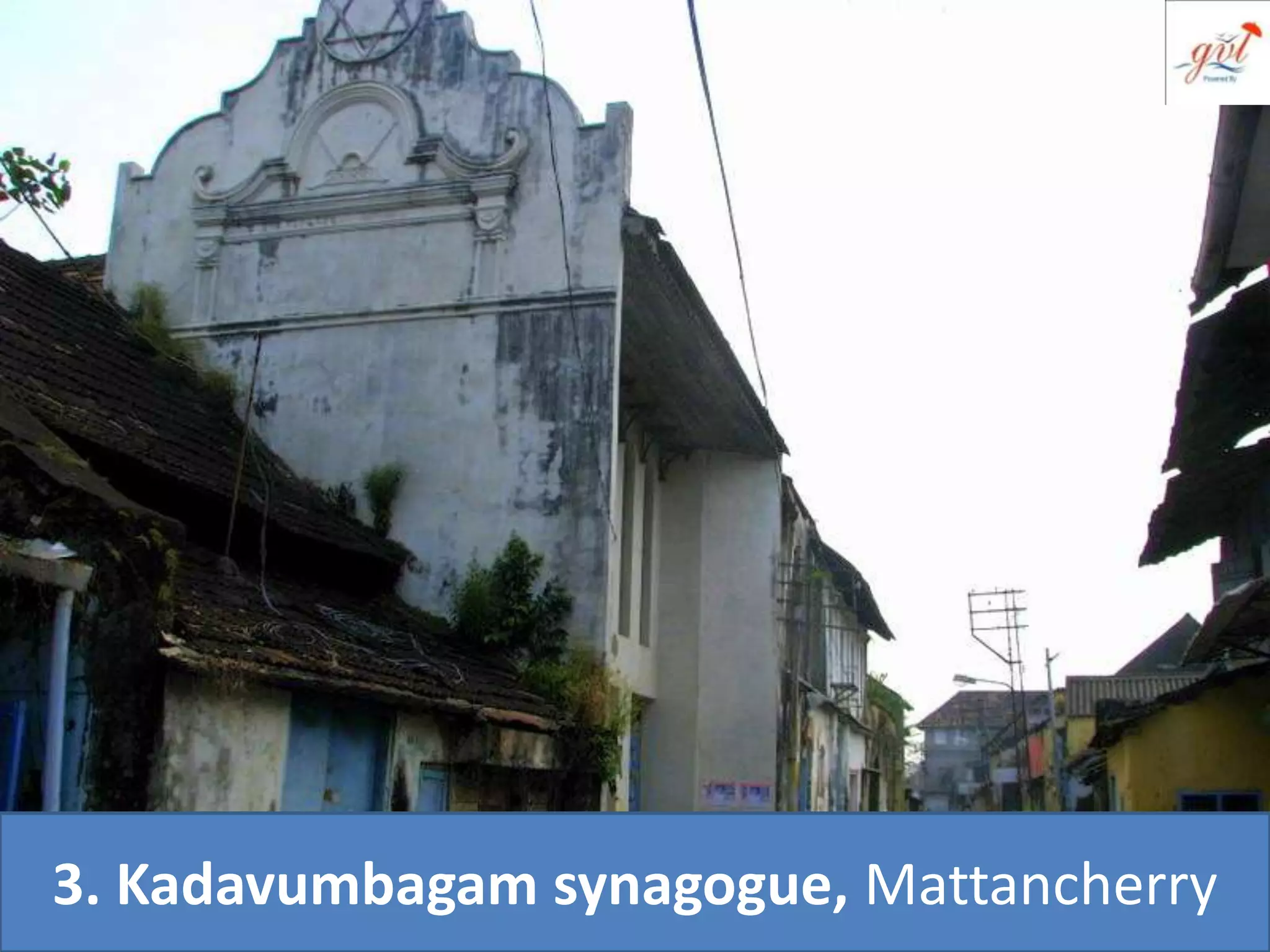Ancient Jewish Synagogues in Kerala and History | PPT