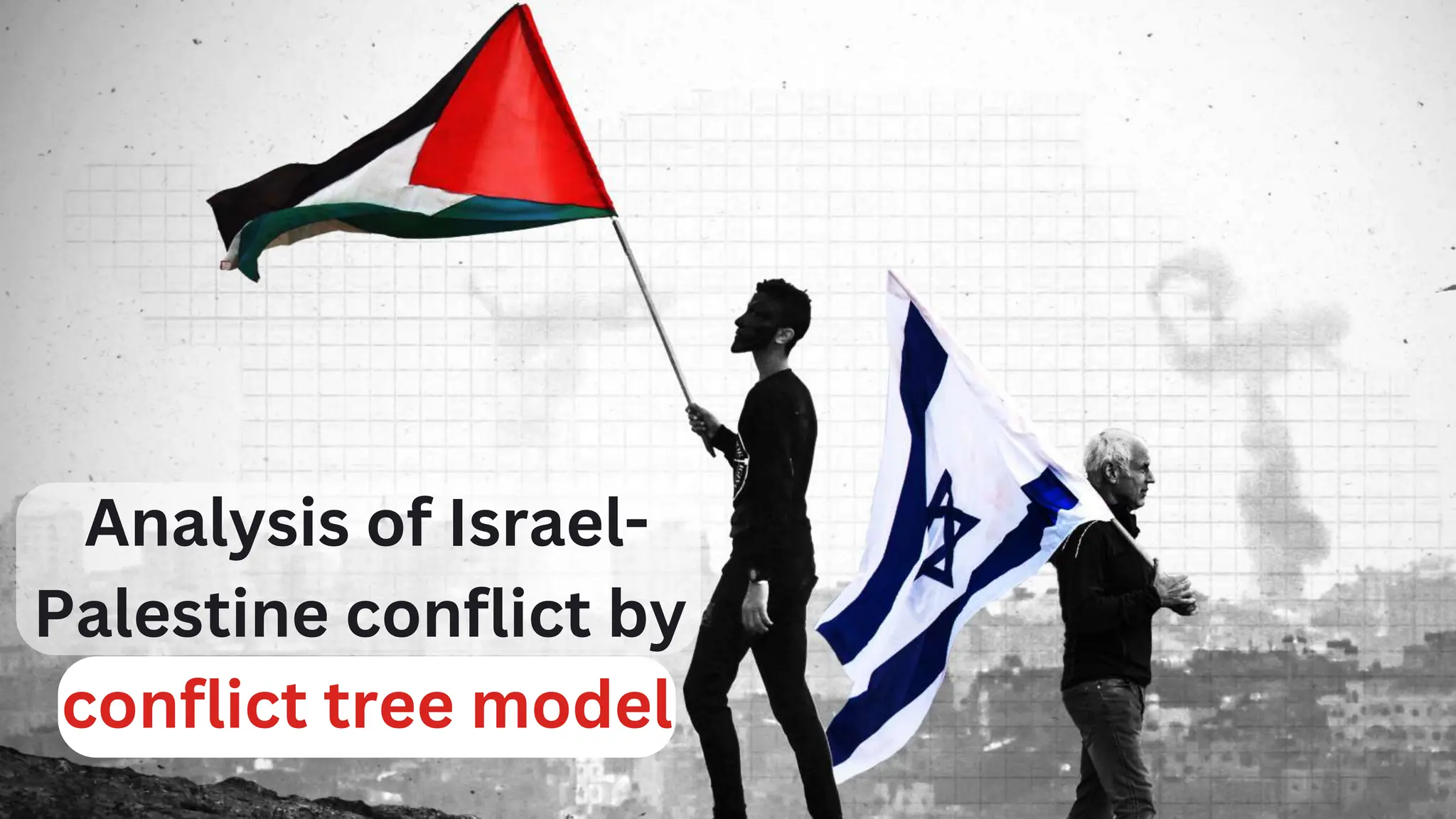 Analysis of Israel Palestine conflict by conflict tree model | PDF