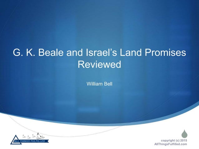 Israel's Land Promises Review of G. K. Beale | PPT