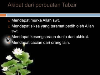 Israf, tabzir, gibah dan fitnah | PPTX