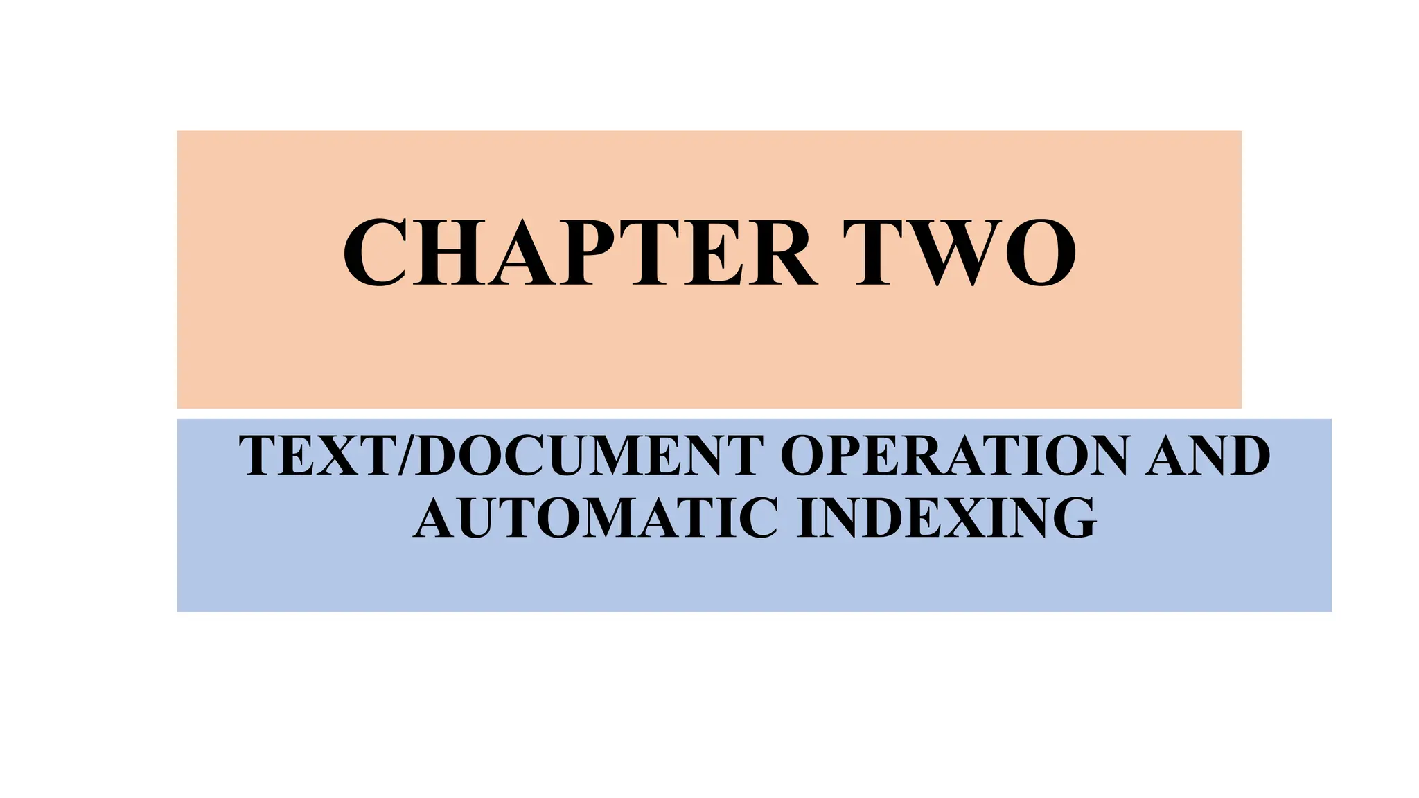 Information storage and retrieval system unit two | PPTX