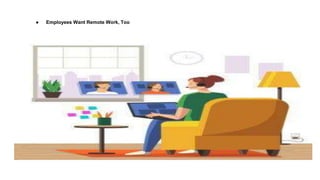 Is remote working a blessing or a burden for companies | PPTX