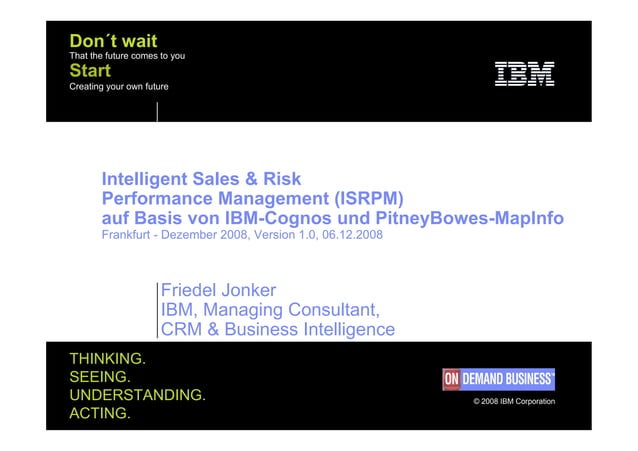 Intelligent Sales & Risk Performance Management Cognos Pb Map Info2008 | PPT
