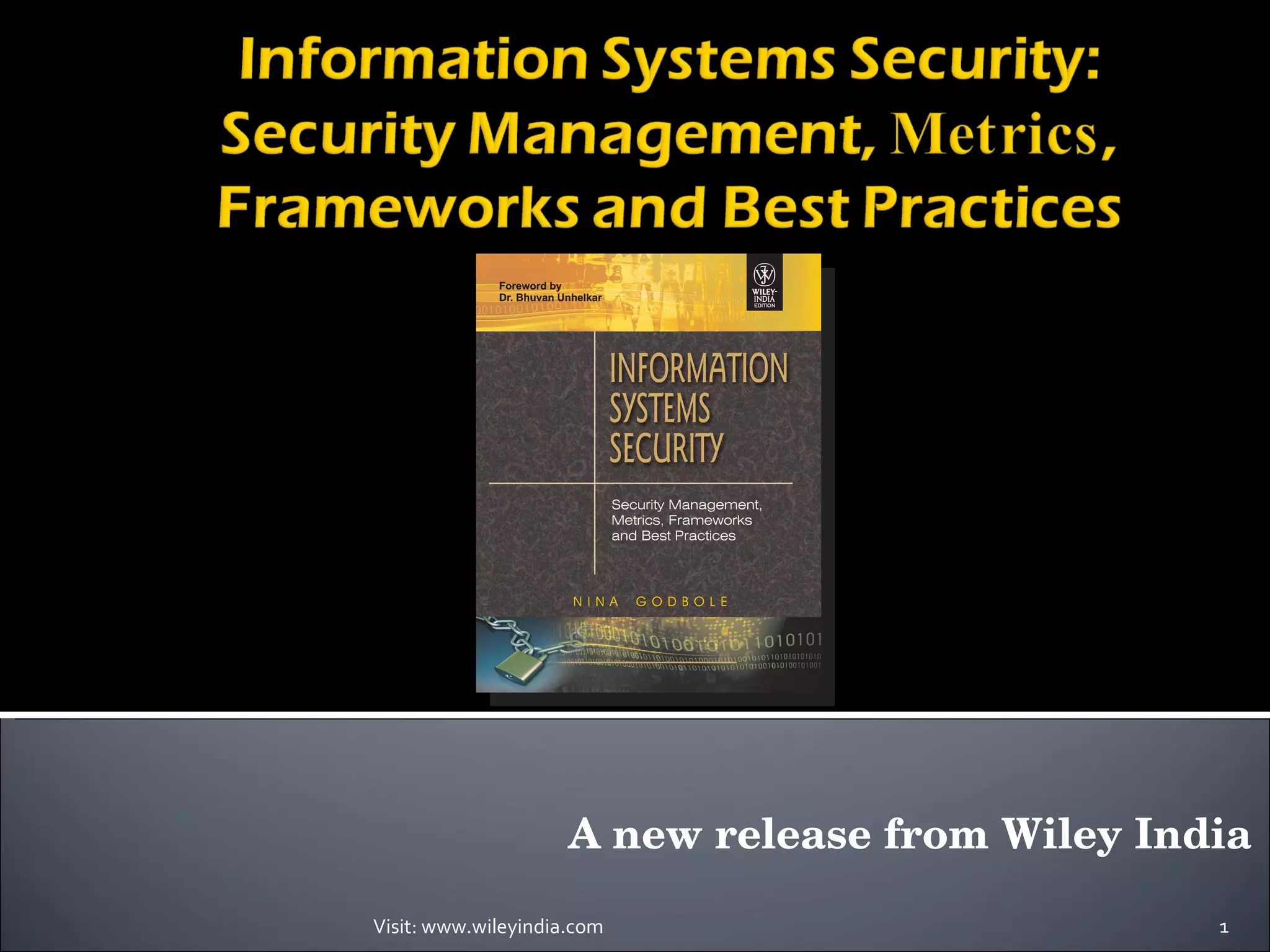 Information Systems Security: Security Management, Metrics, Frameworks and Best Practices | PPT