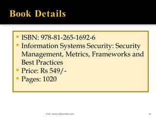 Information Systems Security: Security Management, Metrics, Frameworks and Best Practices | PPT