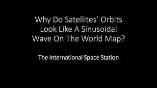 International Space Station - orbits | PPTX