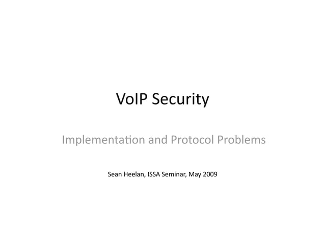 Voip Security Implementation And Protocol Problems Ppt