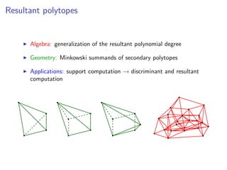 "Combinatorics of 4-dimensional resultant polytopes" | PPT