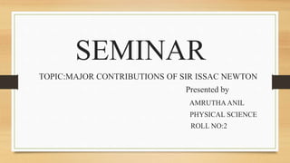 contributions Issac Newton final ppt (1).pptx