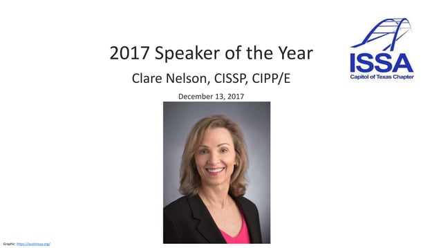 ISSA Austin Speaker of the Year Award for Clare Nelson, CISSP, CIPP/E ...