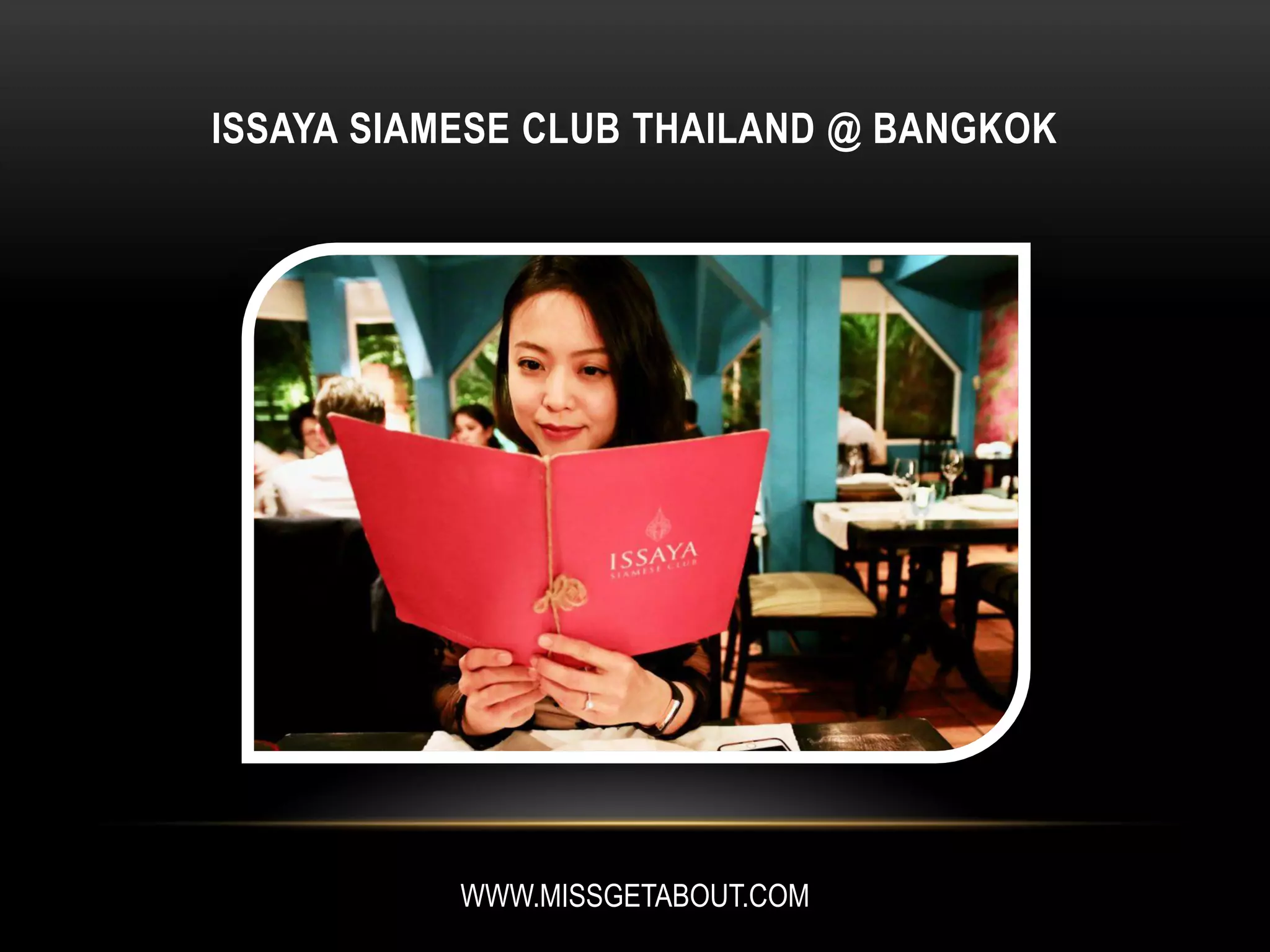Issaya Siamese Club Thailand @ Bangkok | PPT