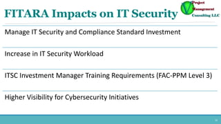Impacts of FITARA on IT Security & IT Spending | PPT