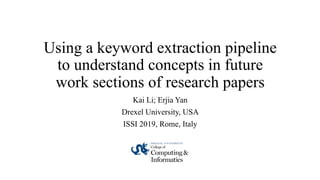 Using a keyword extraction pipeline to understand concepts in future ...