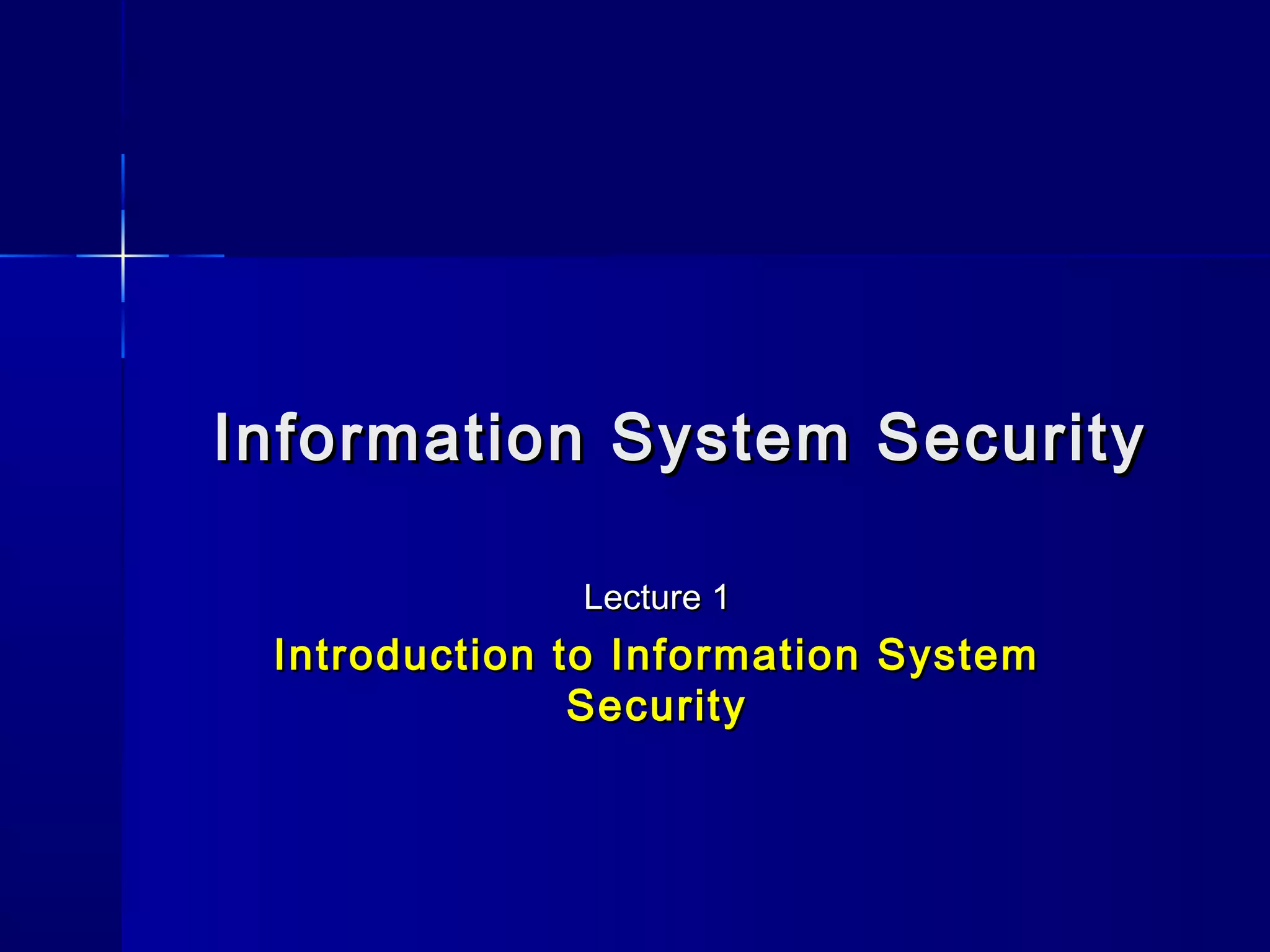 Information System Security(lecture 1) | PPT