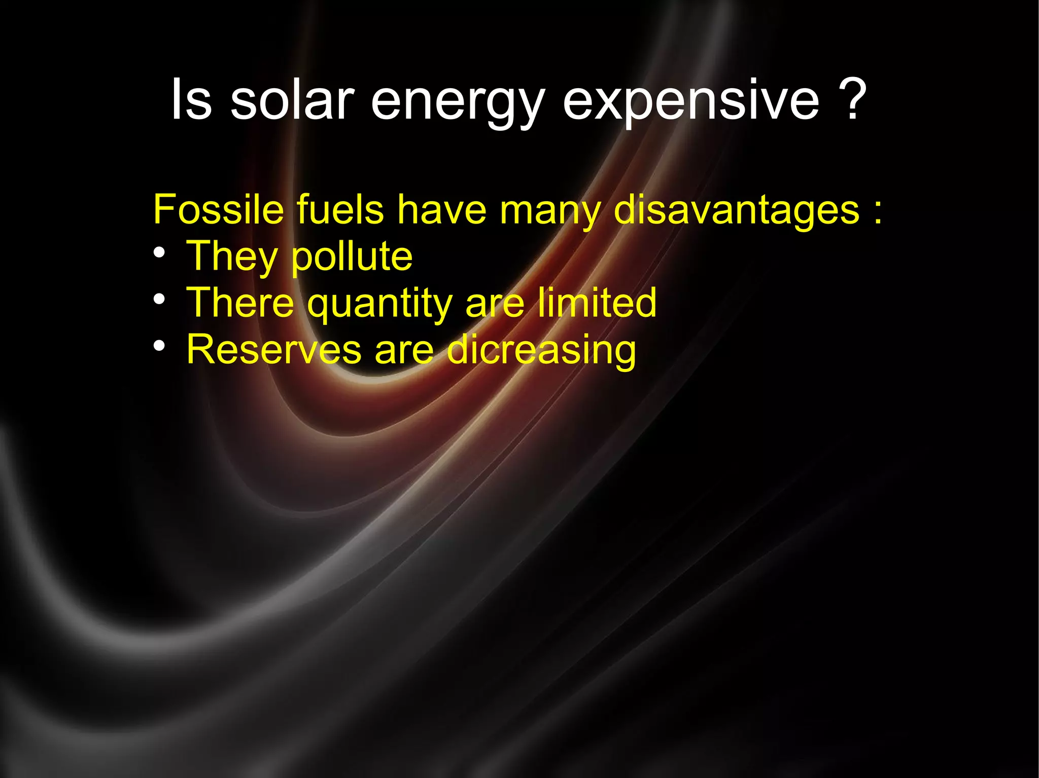 Is solar energy expensive ? | PPT