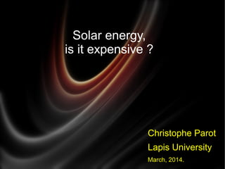 Is solar energy expensive ? | PPT