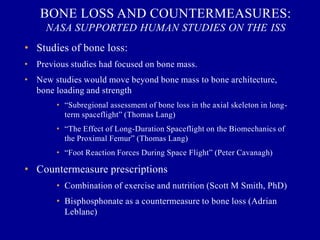 Bone Loss in Long-Duration Spaceflight: Measurements and ...