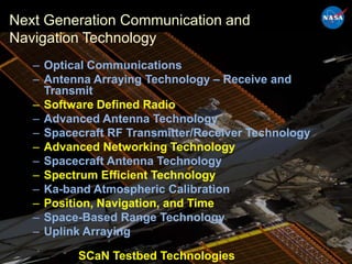 Space Communications and Navigation (SCaN) Testbed | PPT