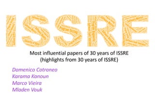 Celebrating 30 years of ISSRE | PPT