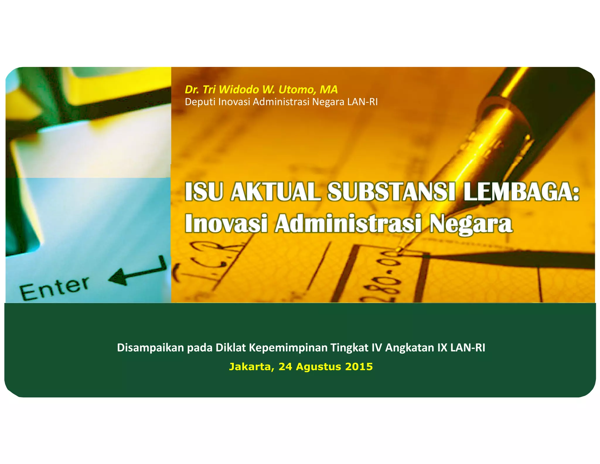 Issu Aktual Substansi Lembaga: Inovasi Administrasi Negara | PDF