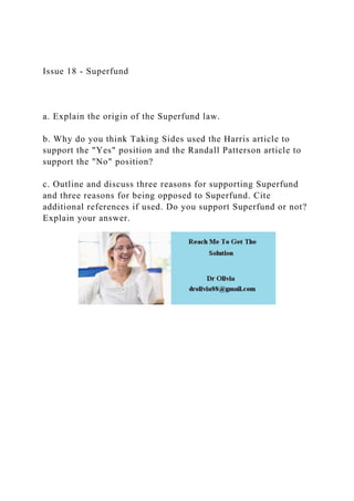 Issue 18 - Superfund a. Explain the origin of the Superfun.docx