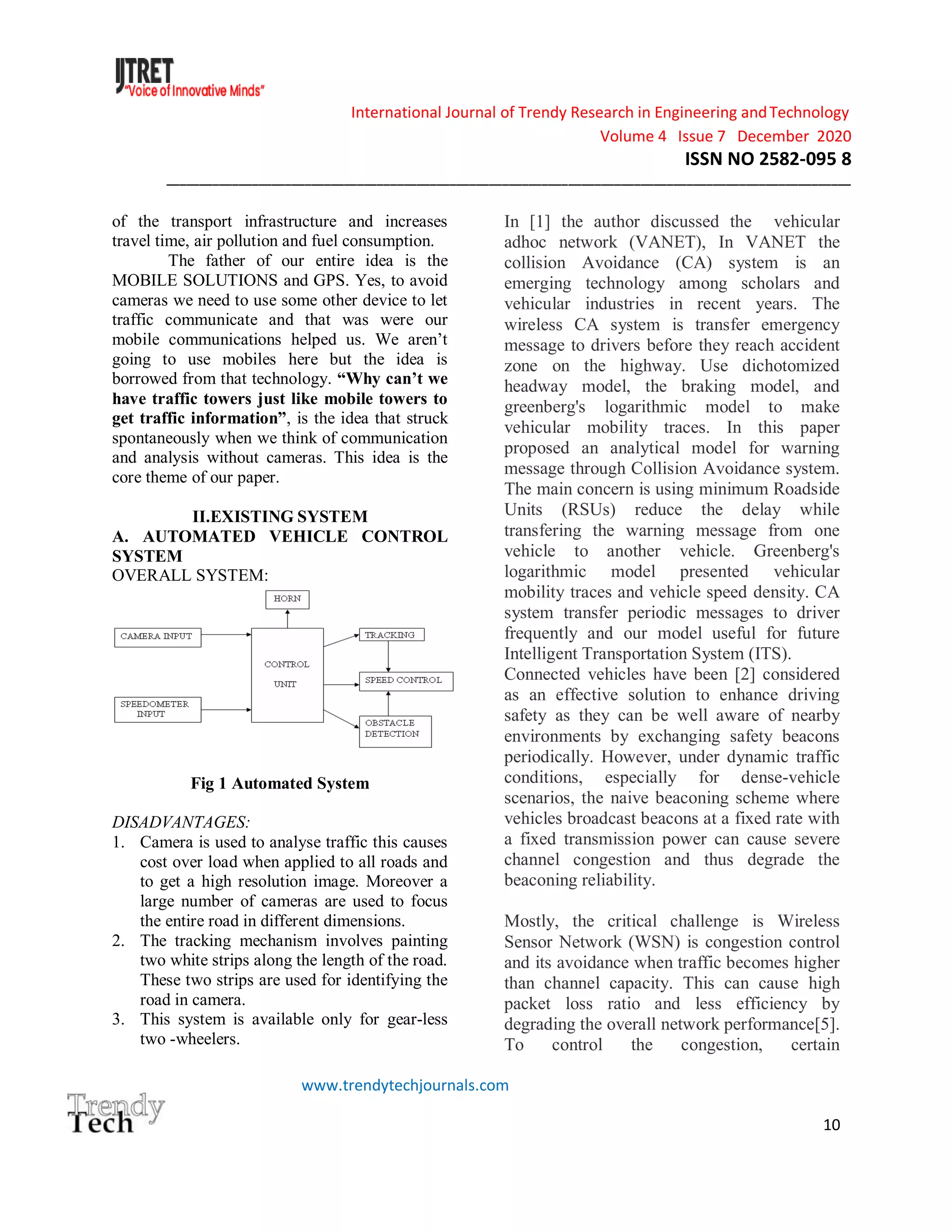 MOBILITY USING CONGESTION AND ACCIDENT AVOIDANCE WITH DRIVER ASSISTANCE ...