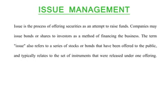 Issue management in Indian financial system | PPT