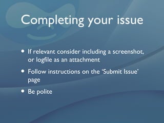 How to Use the Drupal.org Issue Queue | PPT | Technology & Computing