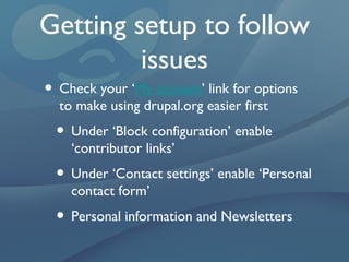 How to Use the Drupal.org Issue Queue | PPT | Technology & Computing