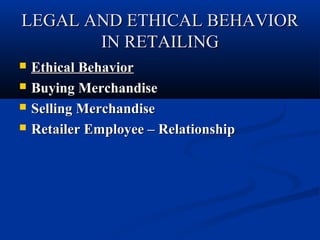 Issues about ethics in retailing | PPT