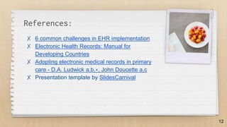 Issues and challenges in ehr implementation in primary care | PPT