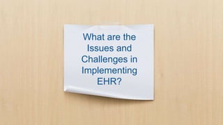 Issues and challenges in ehr implementation in primary care | PPT