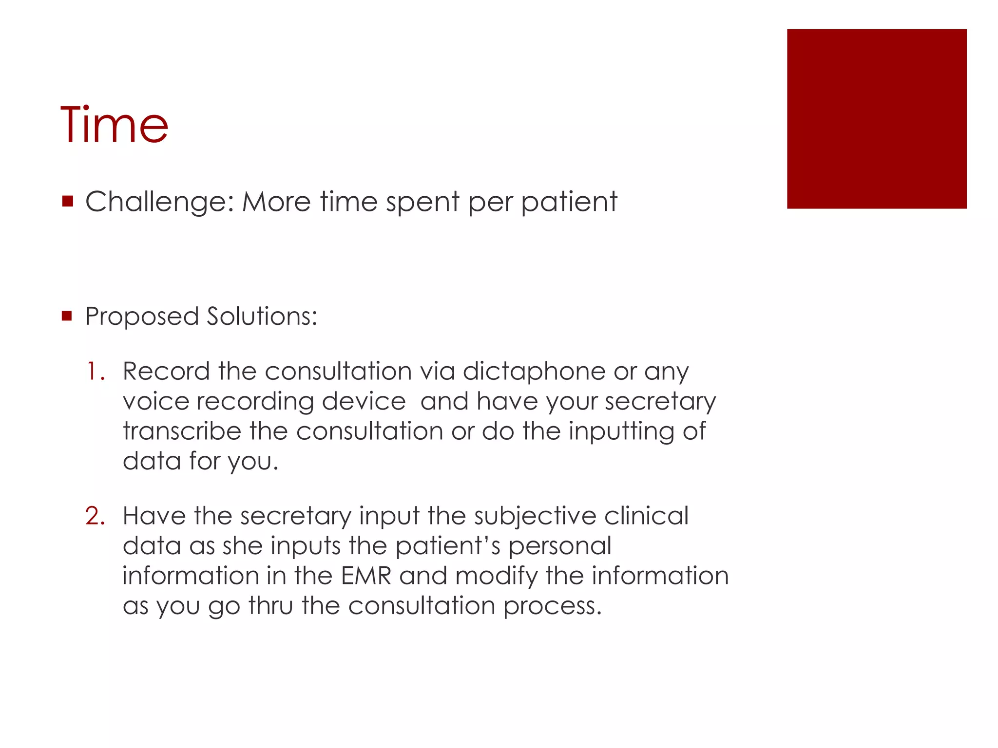 Issues and challenges in implementing emr in private clinic | PPTX