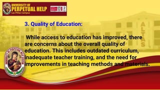 Issues and Concerns in Philippine Education (1).pptx