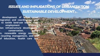 ISSUES AND IMPLICATIONS OF URBANIZATION.pptx