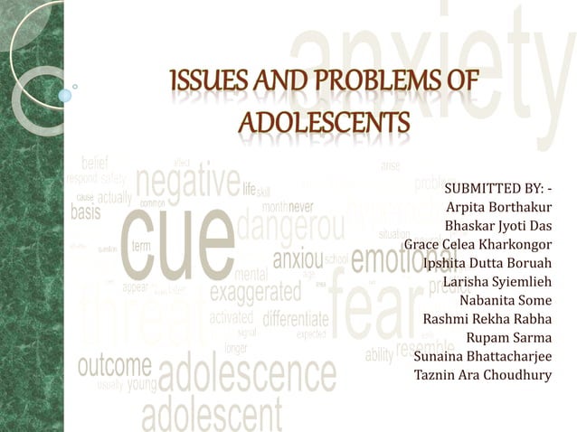 Issues and problems of adolescents | PPTX | Parenting Teens | Parenting