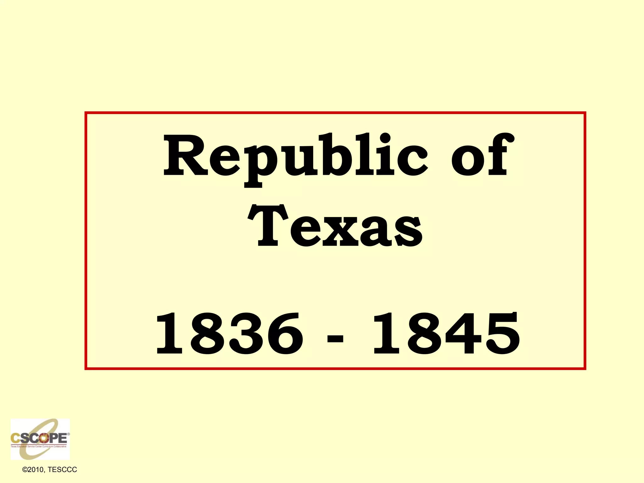 Issues faced by the republic of texas 2 | PPT