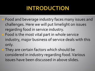 Issues faced in food and beverage srvice | PPTX